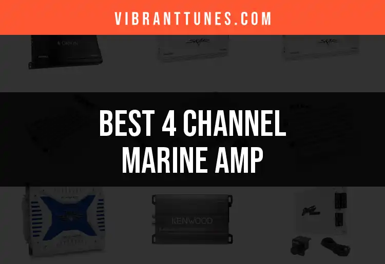 14 Best 4 Channel Marine Amps for Unmatched Sound Quality
