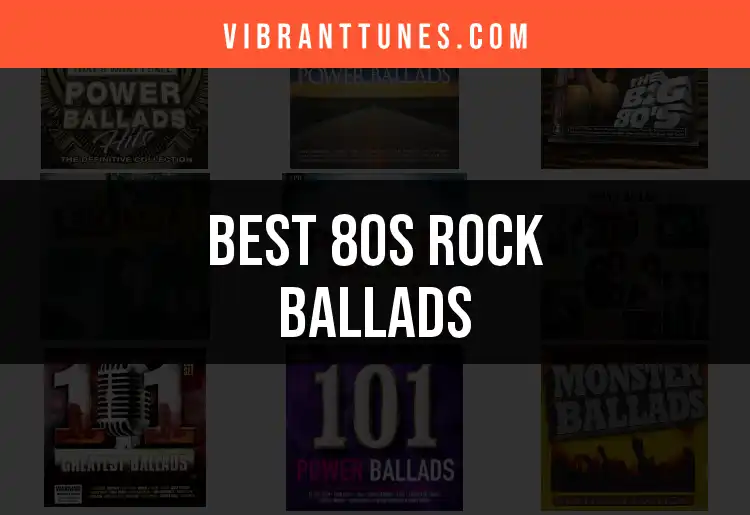 11 Essential 80s Rock Ballads You Need to Hear