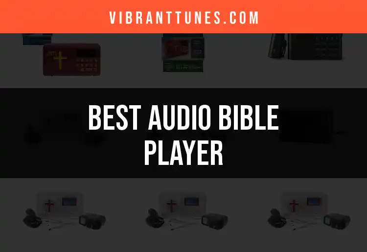 Top 12 Audio Bible Players for a Divine Listening Experience
