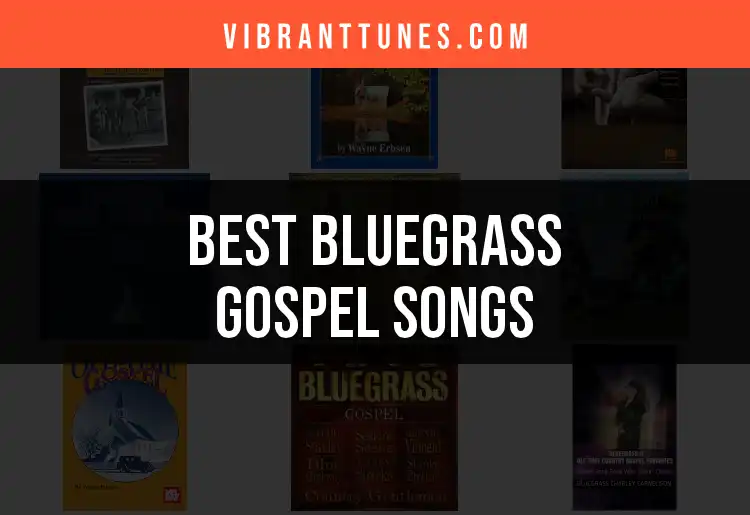 12 Essential Bluegrass Gospel Songs You Need to Know