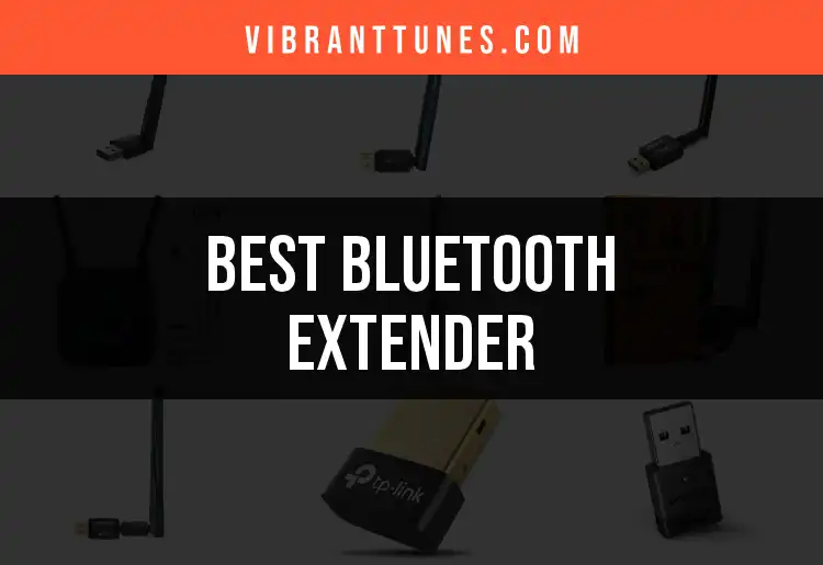 16 Best Bluetooth Extenders for Seamless Audio Enjoyment