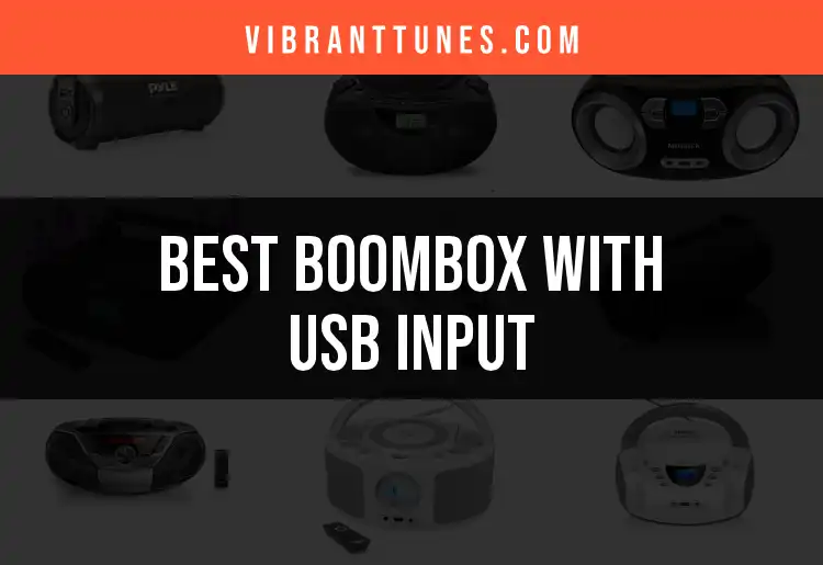 15 Best Boomboxes With USB Input for Music Lovers