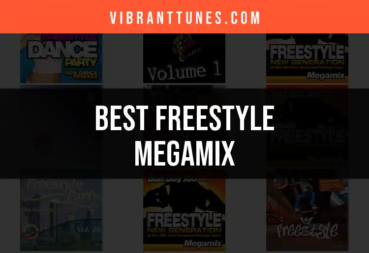 Top 10 Freestyle Megamix Picks for Music Lovers