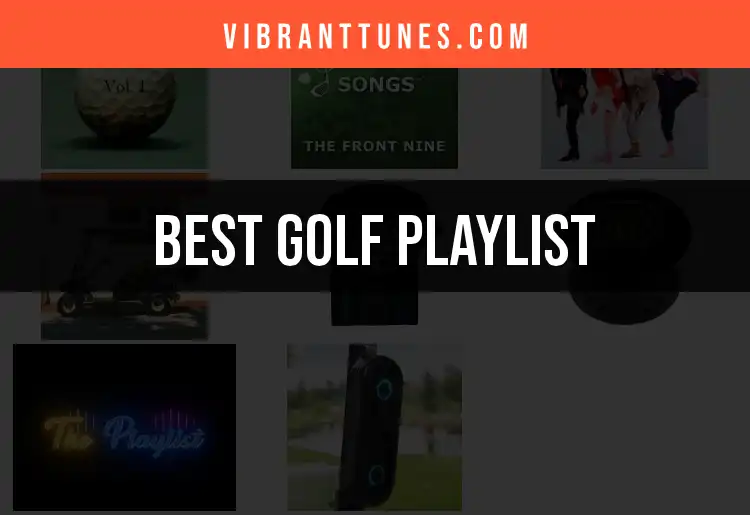 8 Exceptional Tracks for Your Perfect Golf Playlist