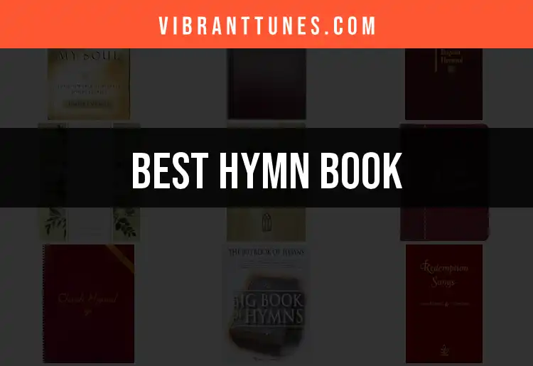 11 Must-Have Hymn Books for Every Music Lover