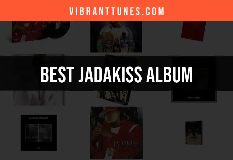 Top 11 Jadakiss Albums You Need to Hear