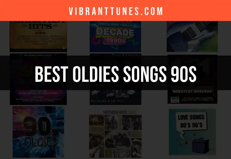 11 Oldies Songs from the 90s That Still Rock Today