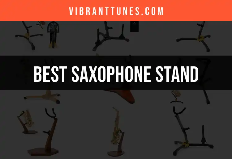 10 Best Saxophone Stands for Every Musician's Needs