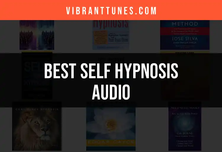 12 Best Self Hypnosis Audio Tracks for Instant Relaxation