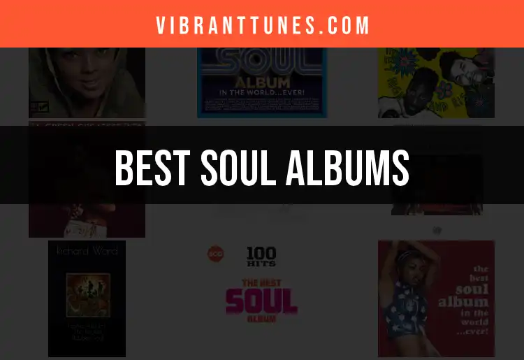 13 Must-Have Soul Albums That Define the Genre