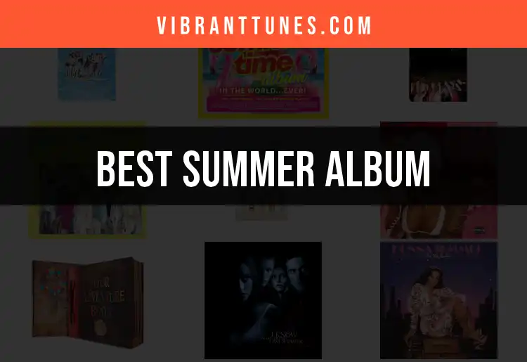 10 Must-Have Summer Albums for Your Perfect Playlist