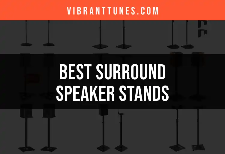 13 Top Surround Speaker Stands for Optimal Sound Quality